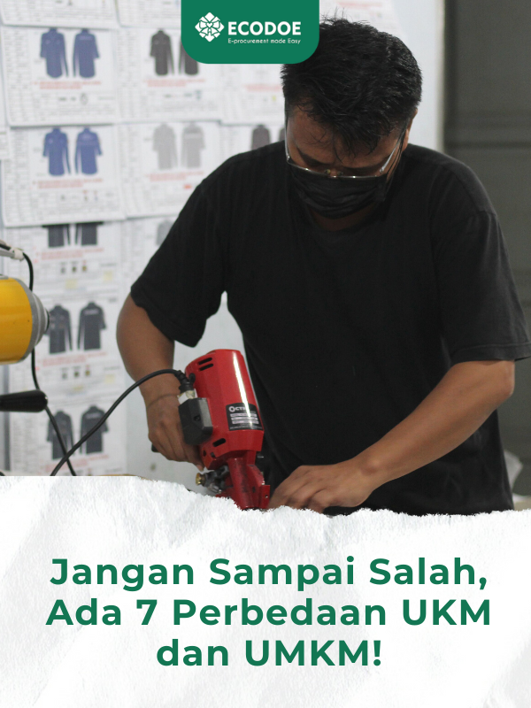 Jangan Sampai Salah, Ada 7 Perbedaan UKM dan UMKM!